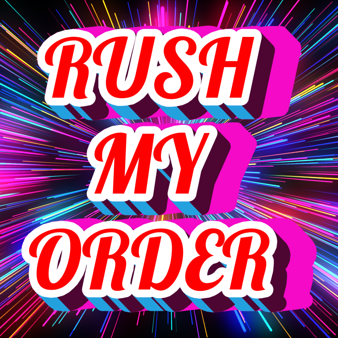 Rush My Order!
